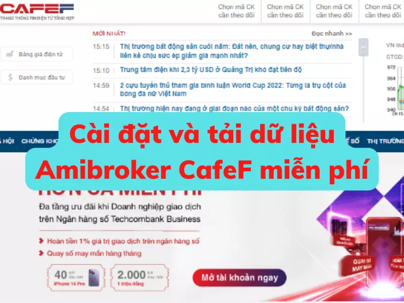 [5 Tips] Cài đặt và tải dữ liệu Amibroker Cafef miễn phí