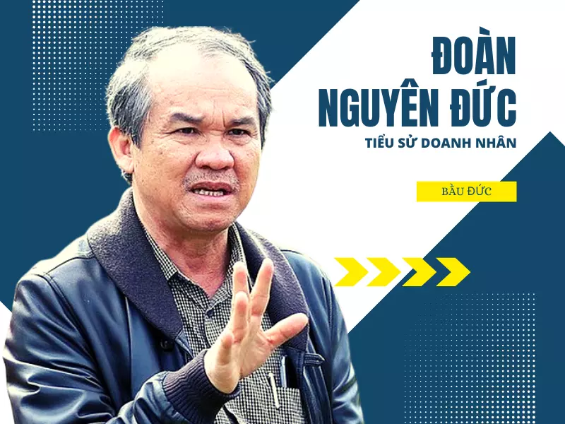 Đoàn Nguyên Đức chủ tịch Hoàng Anh Gia Lai | Tiểu sử bầu Đức