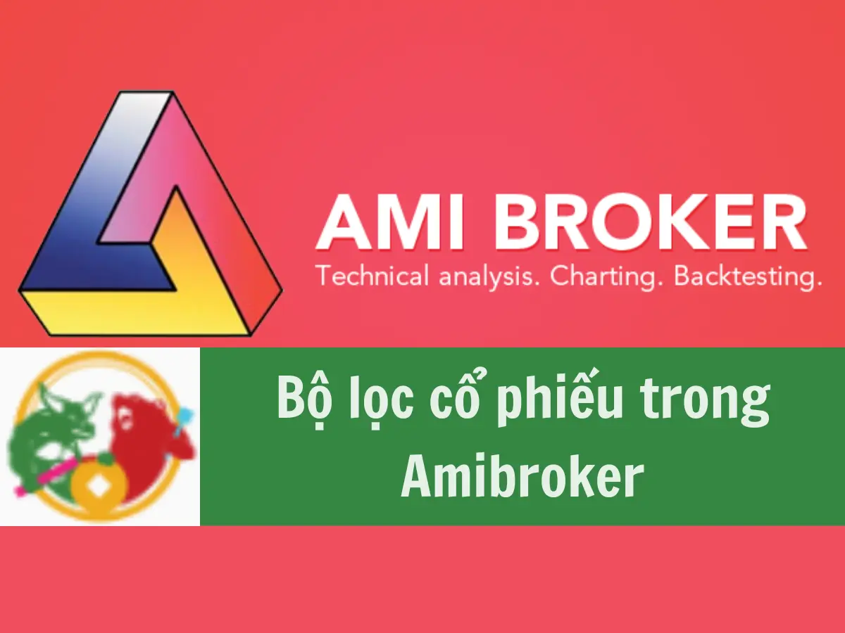 [2 TRICK] Bộ lọc cổ phiếu trong Amibroker cách dùng bộ lọc